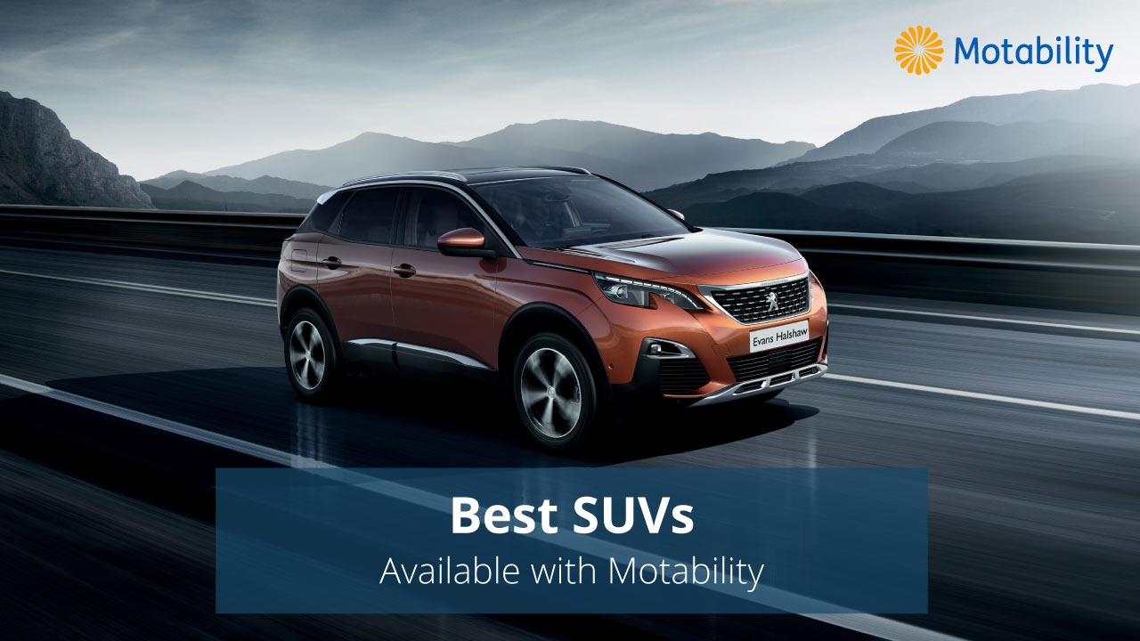 Best SUVs Available on the Motability Scheme